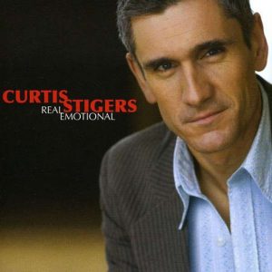 Music - Curtis Stigers | Singer, Songwriter, Saxophonist
